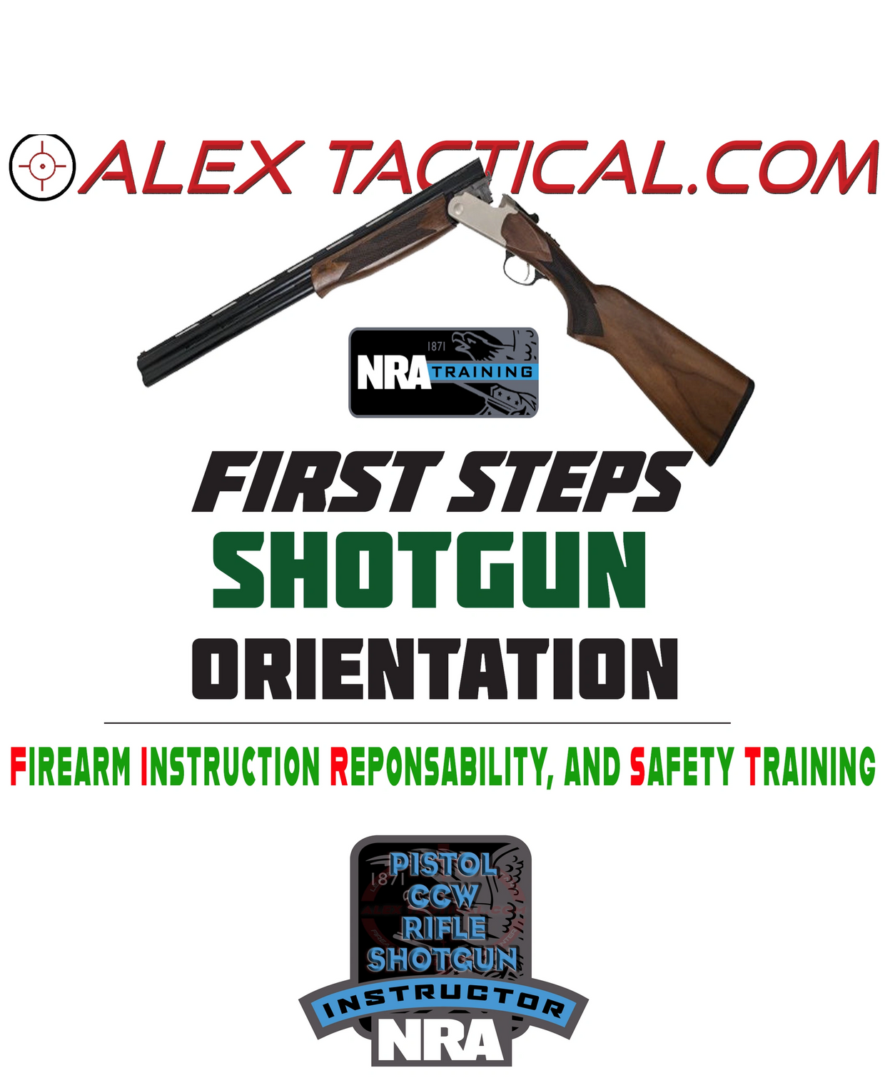 First Steps Shotgun O